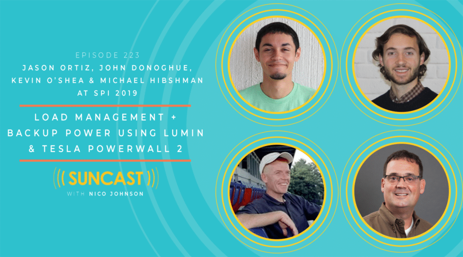 SunCast episode 223: load management + backup power using Lumin & Tesla ...